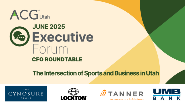 June 2025 ACG Utah CFO Roundtable | ACG Utah